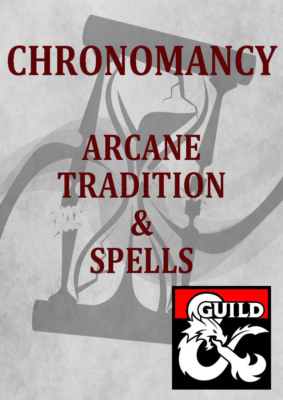 Chronomancy Arcane Tradition and Spells - Dungeon Masters Guild ...