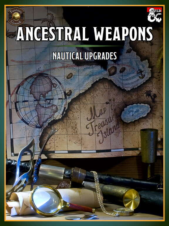 Ancestral Weapons - Nautical Upgrades (Fantasy Grounds) - Dungeon ...