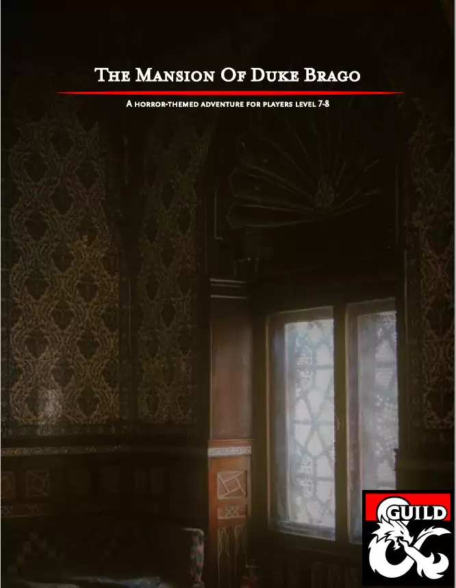 The Mansion of Duke Brago - Dungeon Masters Guild | DriveThruRPG