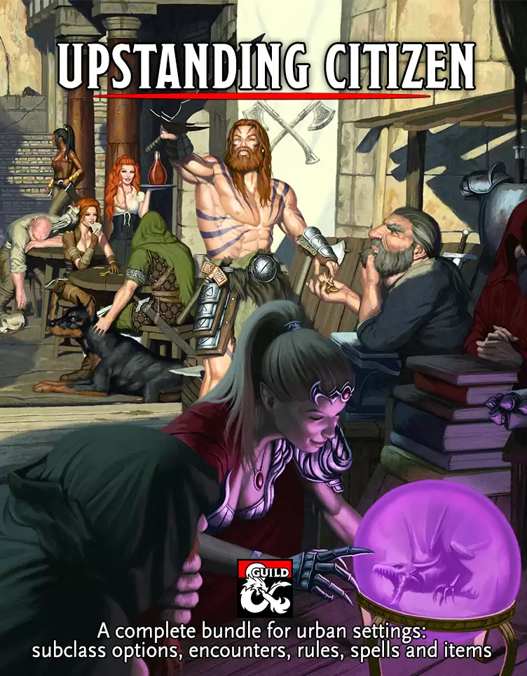 Upstanding Citizen [BUNDLE] - Dungeon Masters Guild | DriveThruRPG