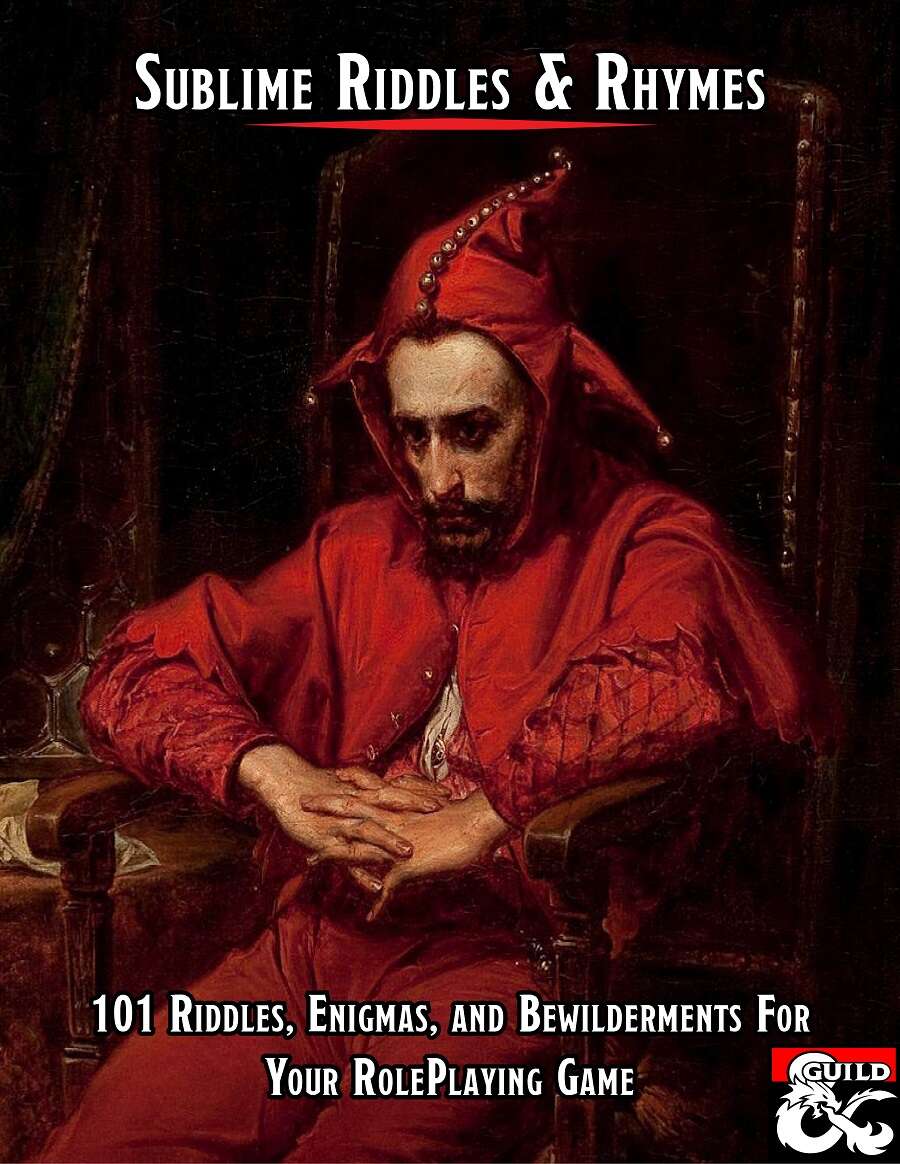 Sublime Riddles & Rhymes: 101 Riddles For Your RPG - Dungeon Masters ...