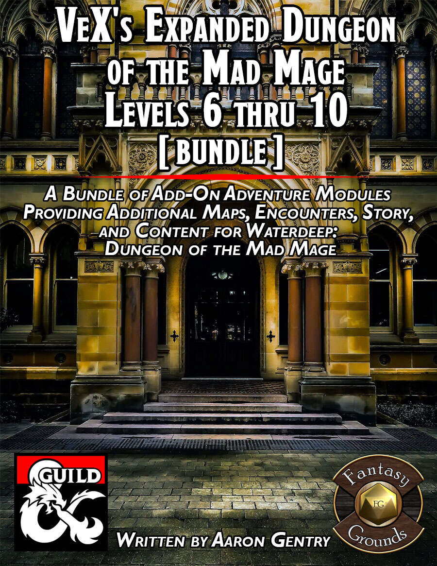 VeX's Expanded Dungeon of the Mad Mage, 06-10 (FG)[BUNDLE] - Dungeon Masters Guild | DriveThruRPG
