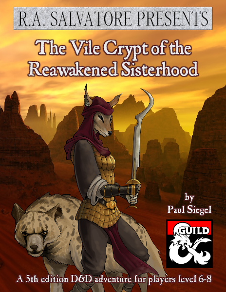 R.A. Salvatore Presents: The Vile Crypt of the Reawakened Sisterhood ...