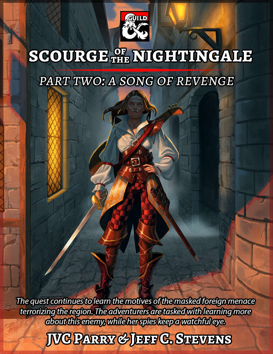 Scourge of the Nightingale: Part 2 A Song of Revenge - Dungeon Masters ...