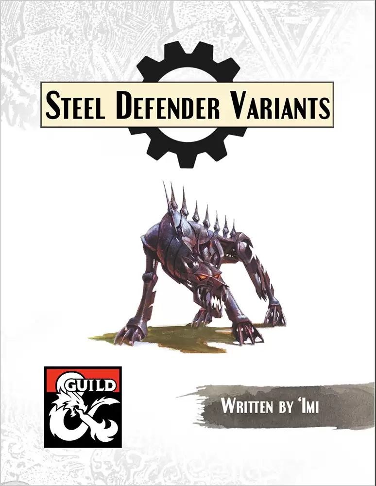 Steel Defender Variants - Dungeon Masters Guild | DriveThruRPG