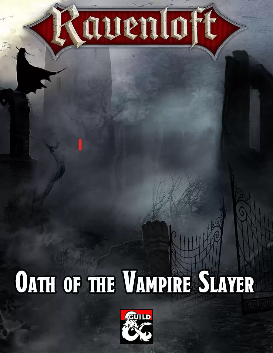 Ravenloft Oath of the Vampire Slayer - Dungeon Masters Guild | DriveThruRPG