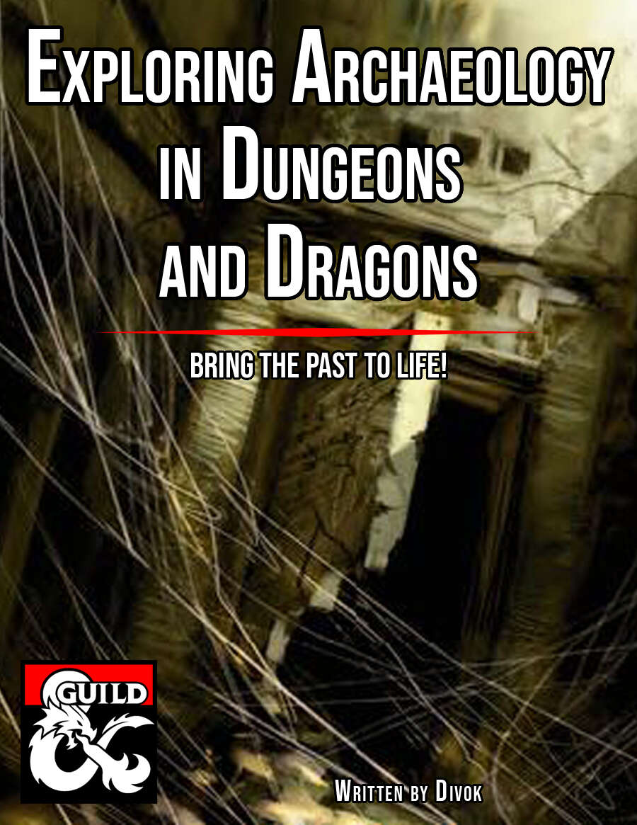 Exploring Archaeology in D&D - Dungeon Masters Guild | DriveThruRPG