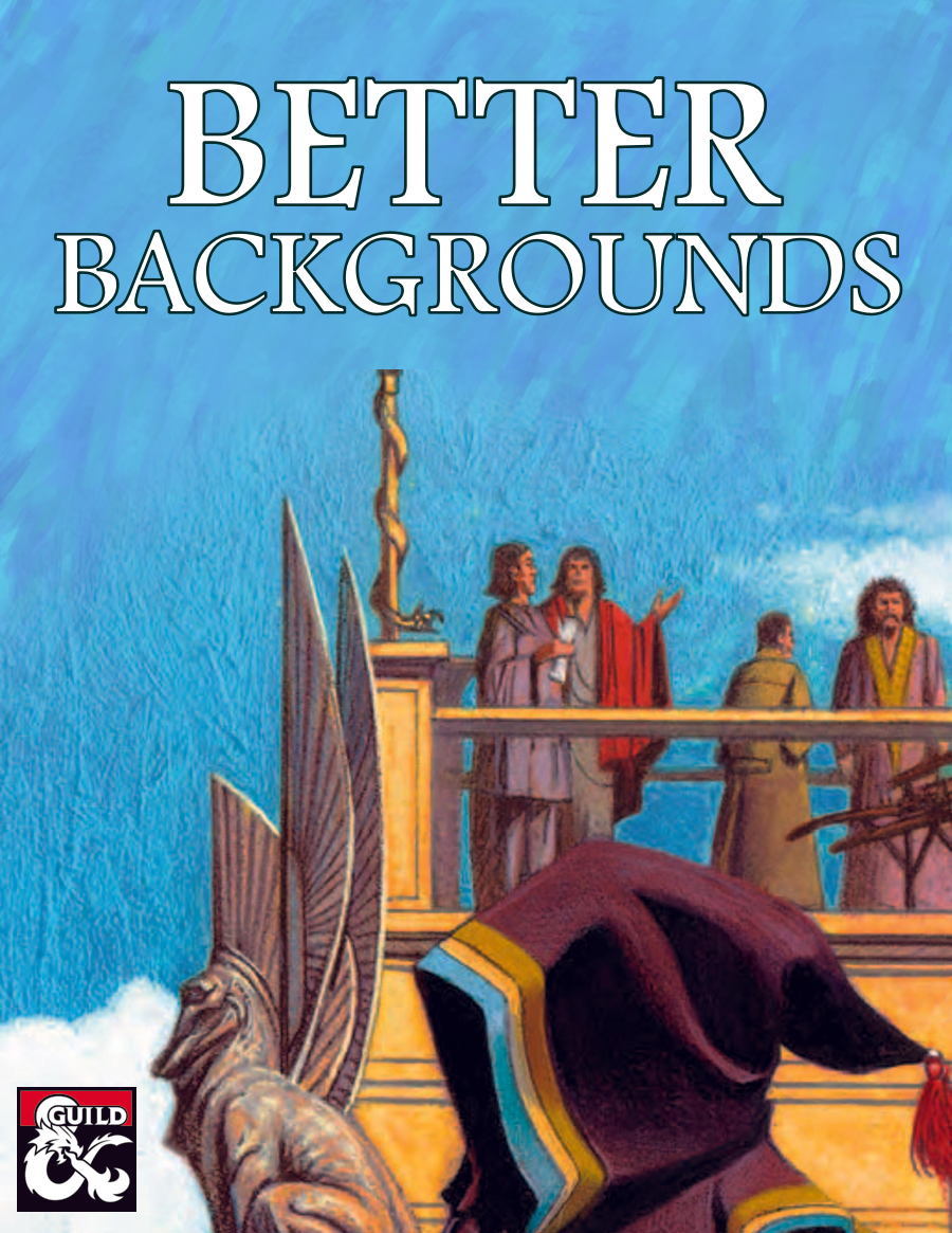 Better Backgrounds (5e) - Dungeon Masters Guild | DriveThruRPG