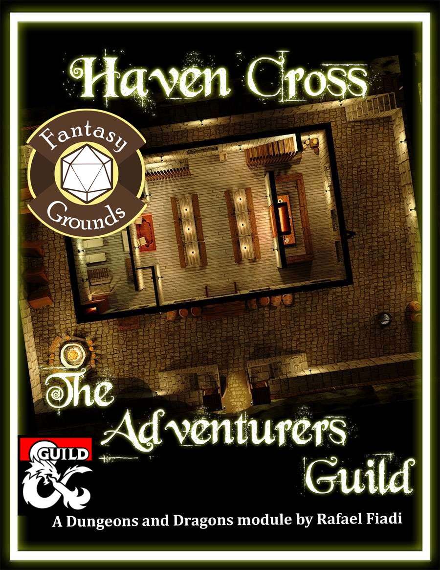 Haven Cross: The Adventurers Guild (Fantasy Grounds) - Dungeon Masters ...