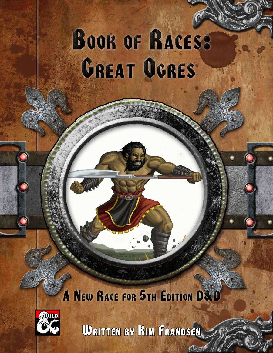 Book of Races: Great Ogres - Dungeon Masters Guild | DriveThruRPG