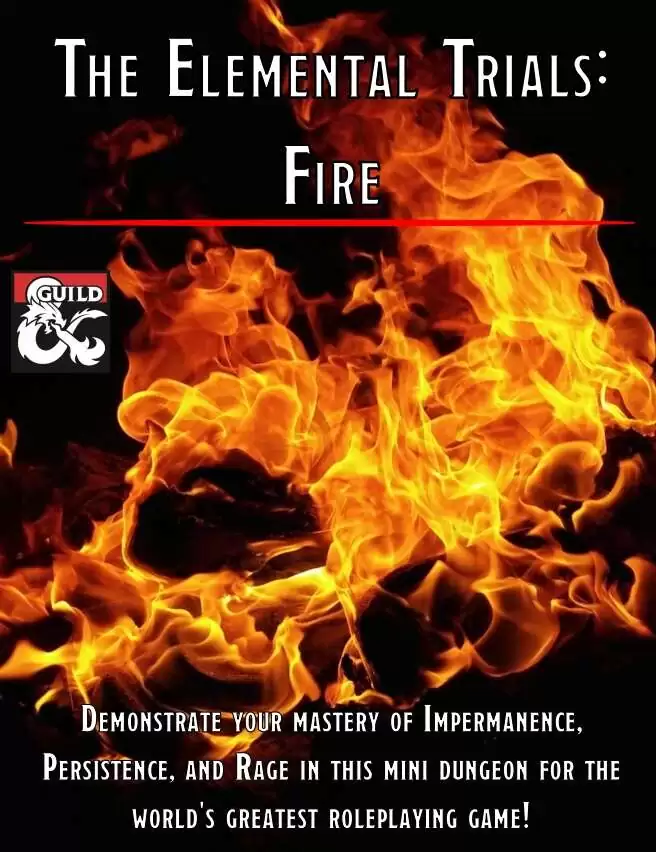 The Elemental Trials: Fire - Dungeon Masters Guild | DriveThruRPG