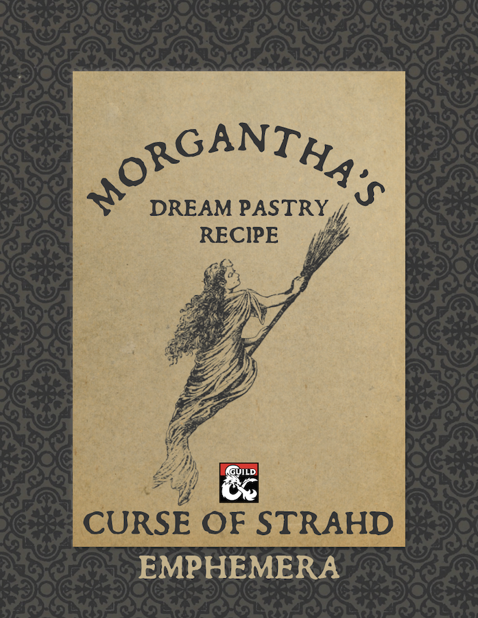 Morgantha's Dream Pastry Recipe: Curse of Strahd Ephemera - Dungeon ...