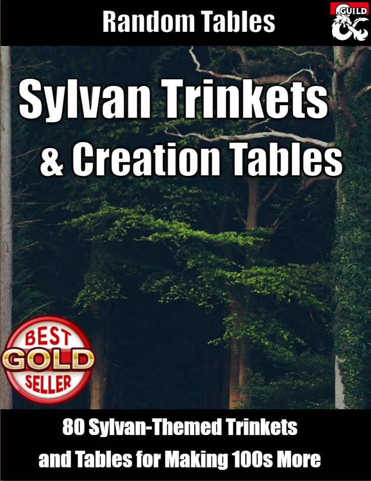 Sylvan Trinkets and Creation Tables - Random Tables - Dungeon Masters ...