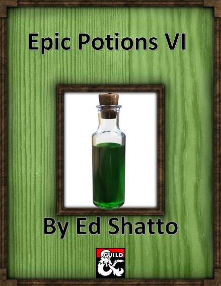 Epic Potions VI - Dungeon Masters Guild | DriveThruRPG