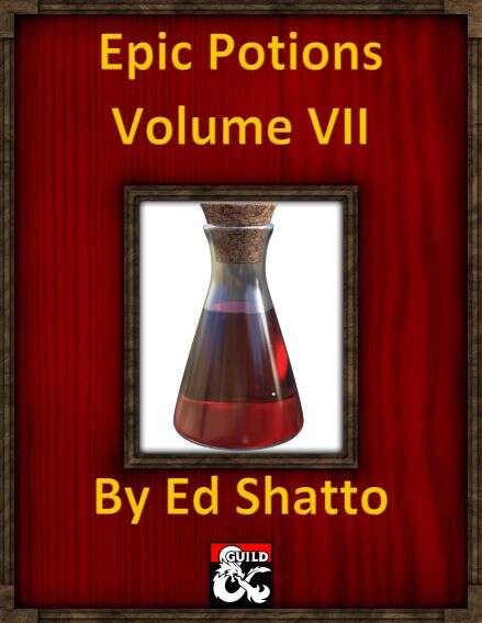 Epic Potions VII - Dungeon Masters Guild | DriveThruRPG