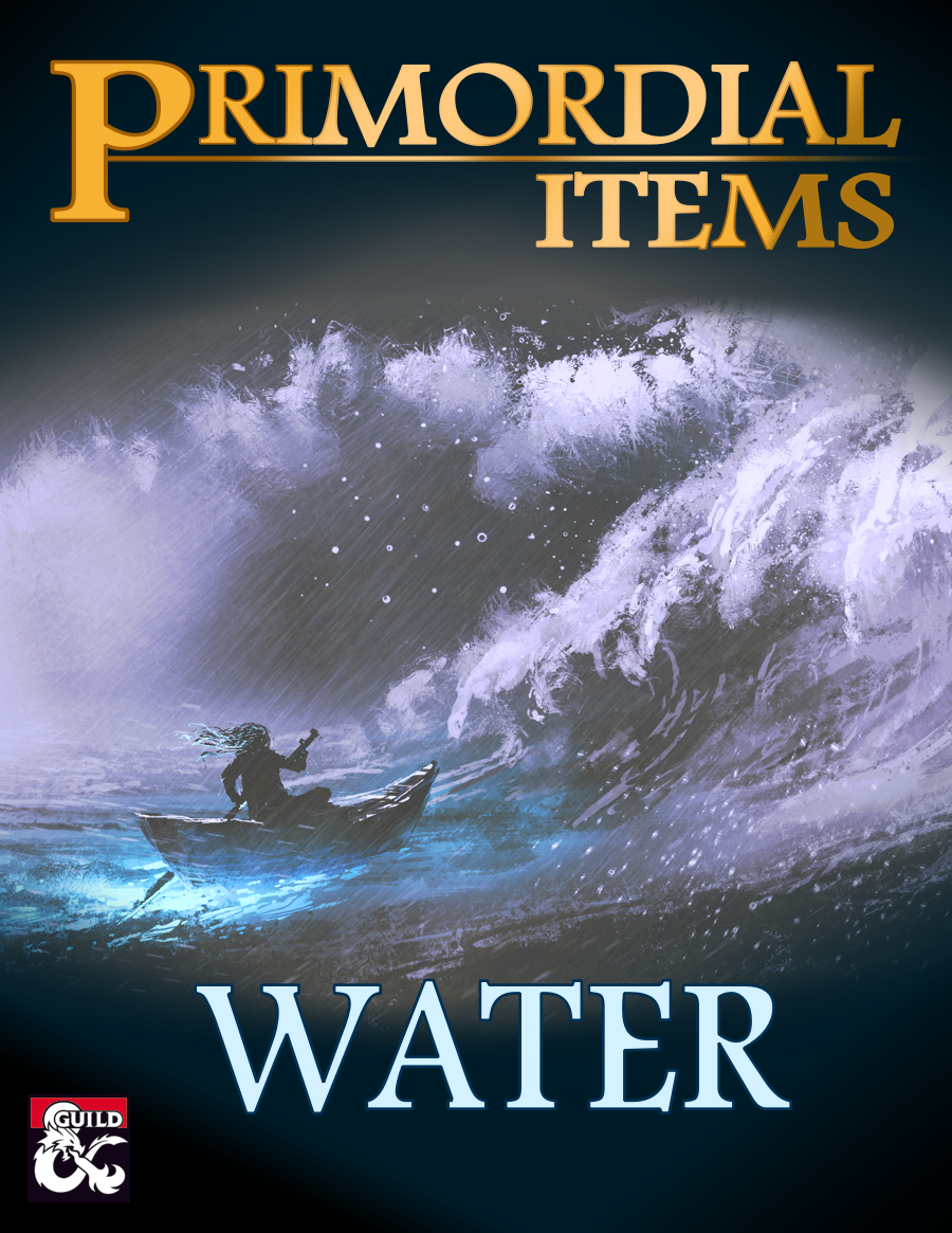 Primordial Items: Water (5e) - Dungeon Masters Guild | DriveThruRPG