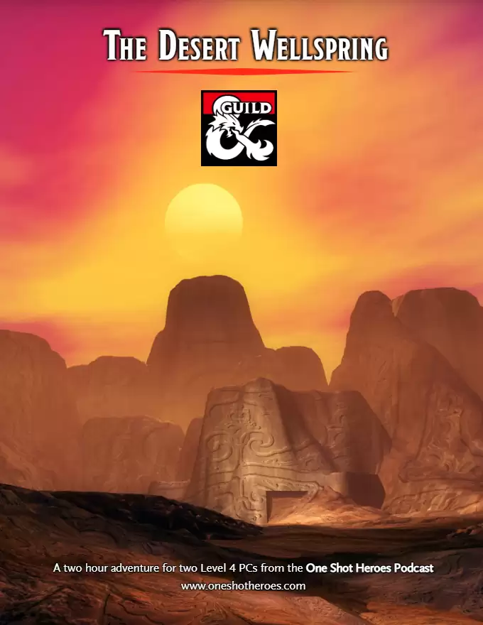 The Desert Wellspring - Dungeon Masters Guild | DriveThruRPG