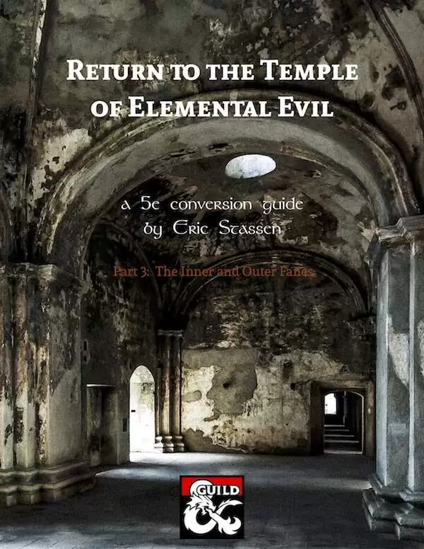 Return to the Temple of Elemental Evil 5E Conversion (part 3) - Dungeon ...