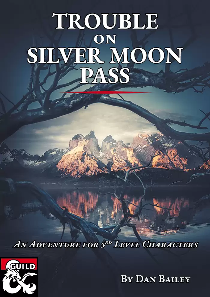 Trouble on Silver Moon Pass - Dungeon Masters Guild | DriveThruRPG