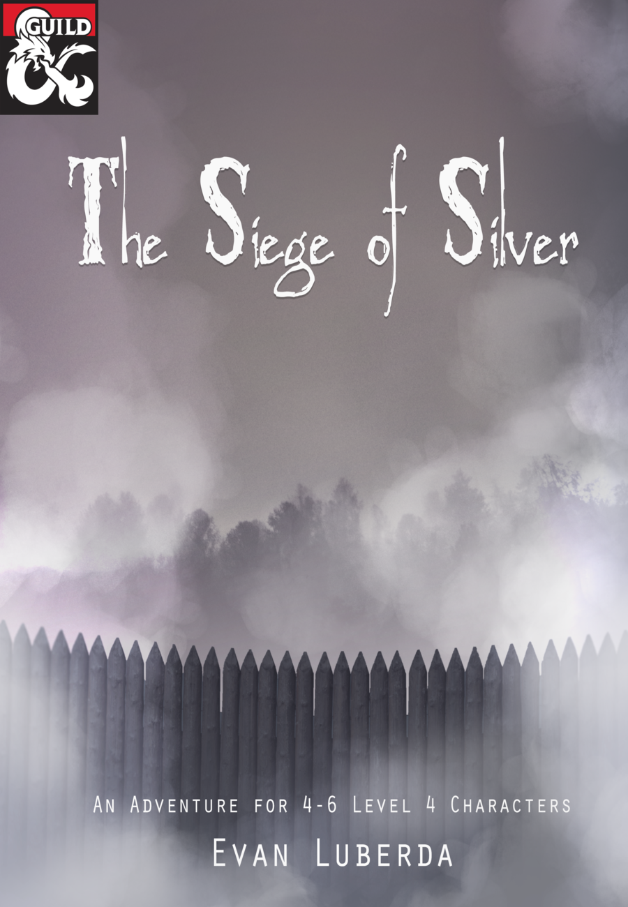 The Siege of Silver - Dungeon Masters Guild | DriveThruRPG