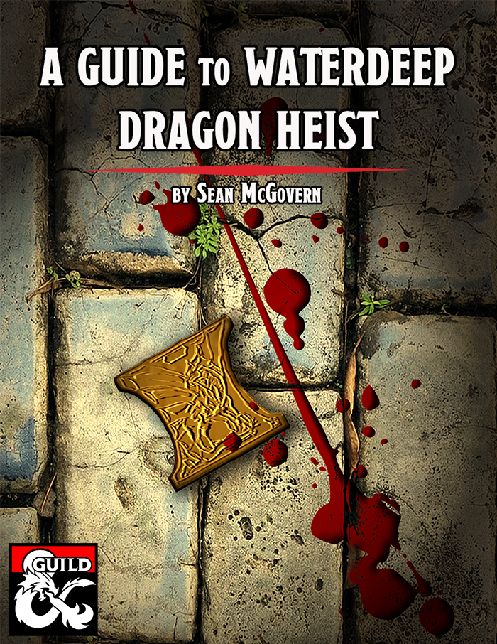 A Guide to Waterdeep: Dragon Heist - Dungeon Masters Guild | DriveThruRPG