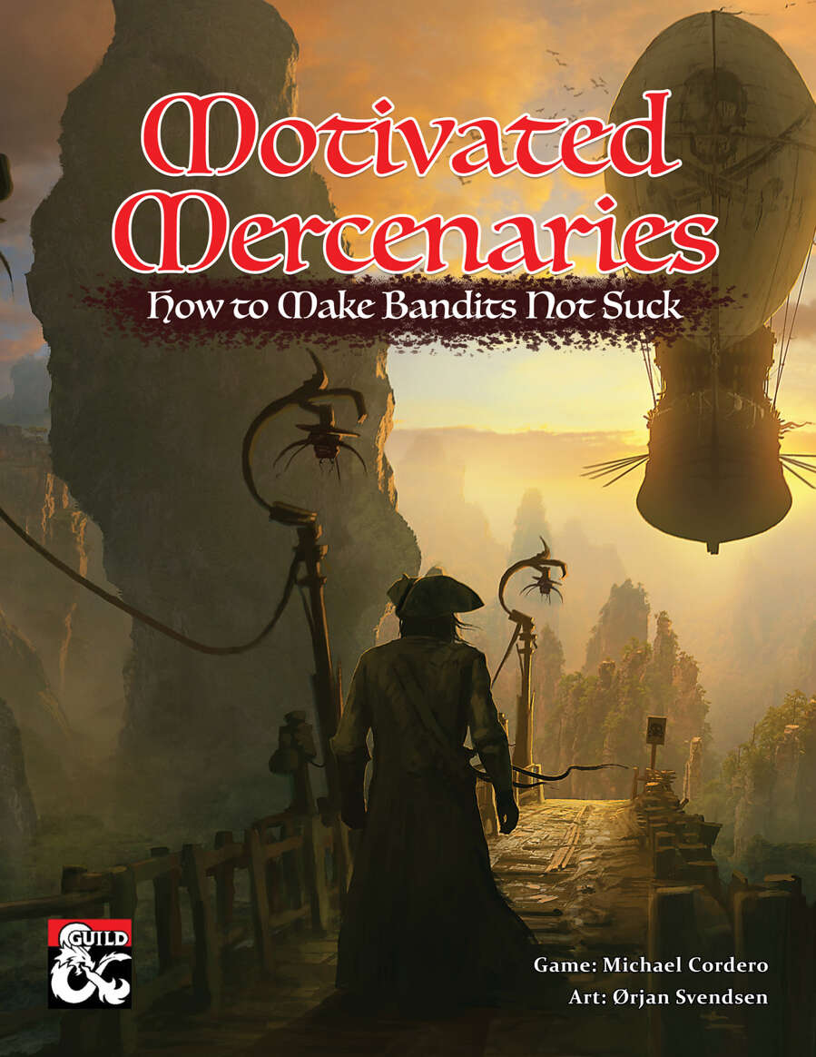Motivated Mercenaries: How to Make Bandits Not Suck - Dungeon Masters ...