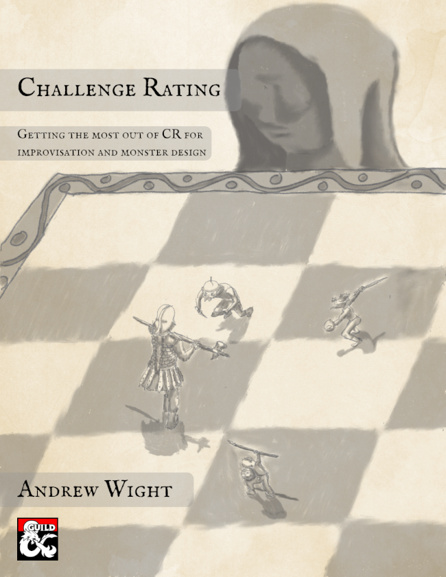 Challenge Rating: Getting the Most out of CR for Improvisation and ...