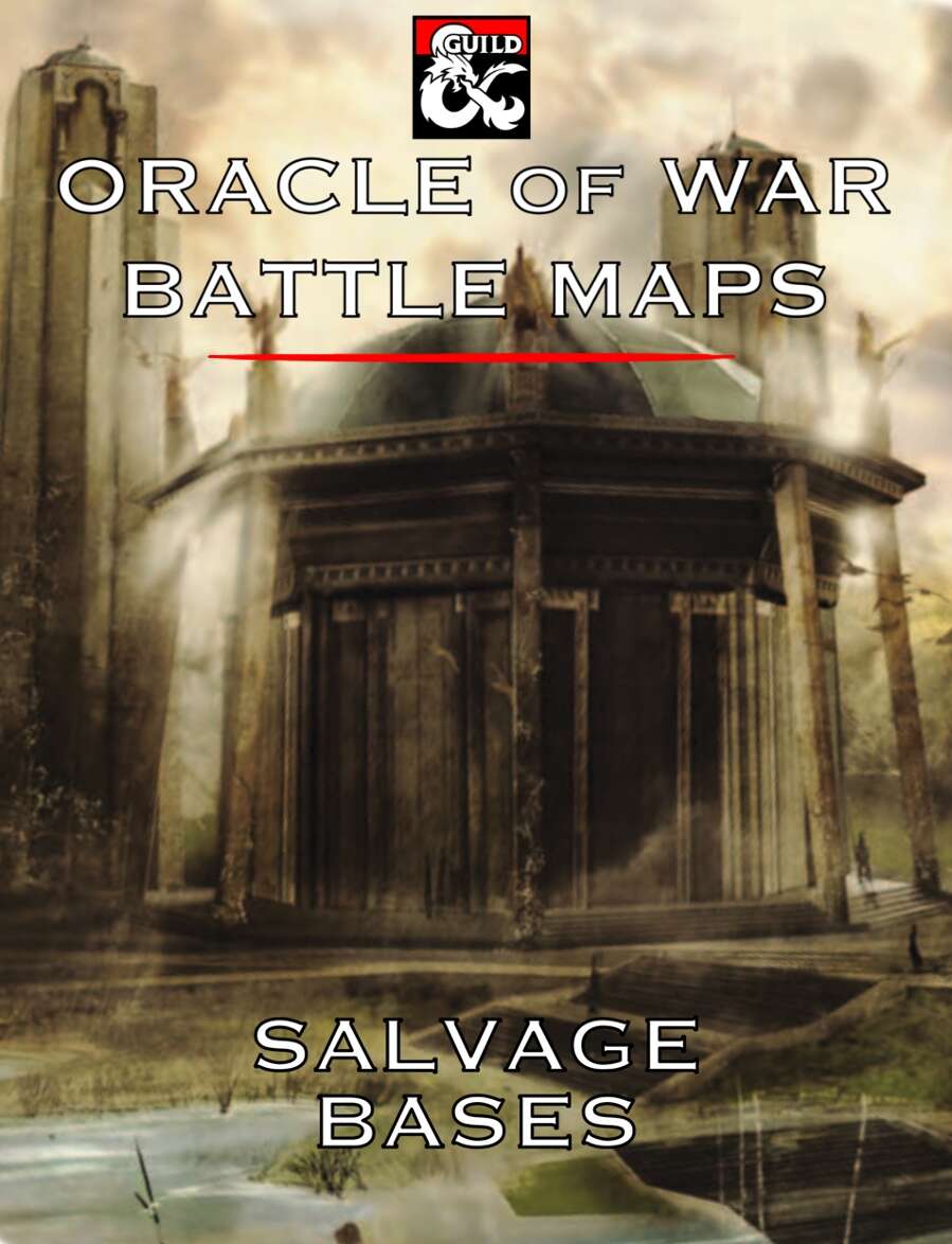 Oracle of War Battle Maps - Salvage Bases - Dungeon Masters Guild ...