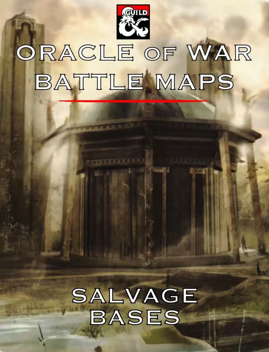 Oracle of War Battle Maps - Salvage Bases - Dungeon Masters Guild ...