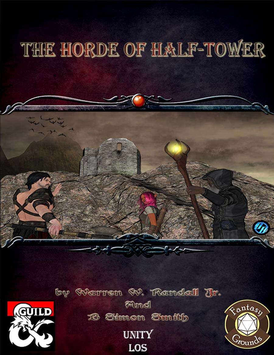 The Horde of Half-Tower - Adventure (Fantasy Grounds) - Dungeon Masters Guild | DriveThruRPG