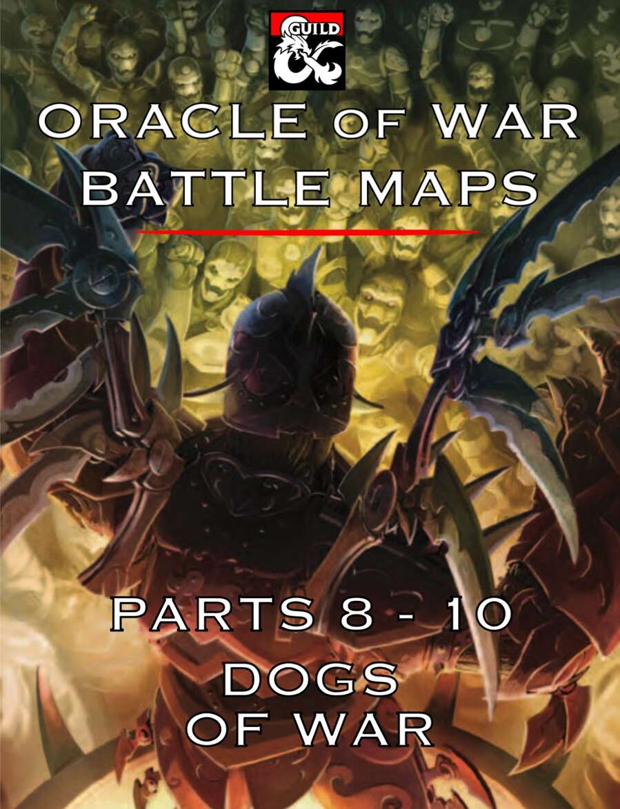 Oracle of War Battle Maps - The Complete Dogs of War - Dungeon Masters ...