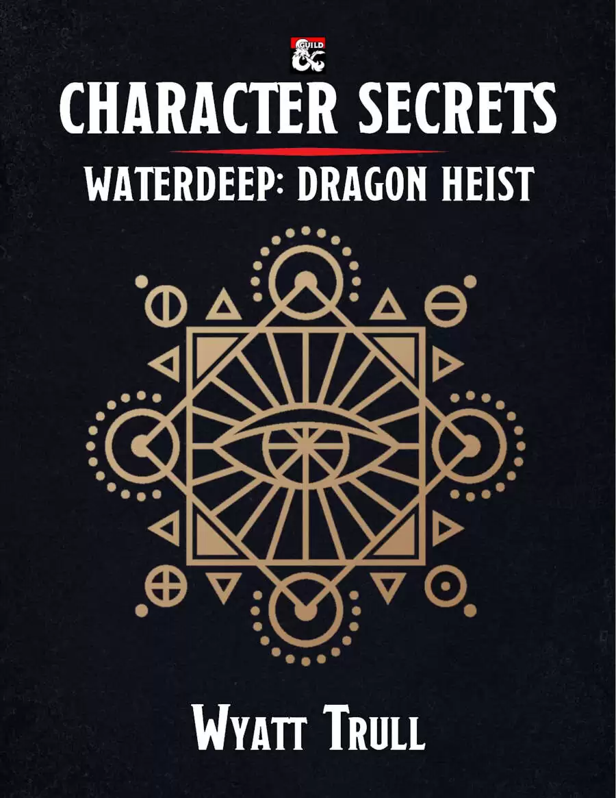 Character Secrets - Waterdeep: Dragon Heist - Dungeon Masters Guild ...