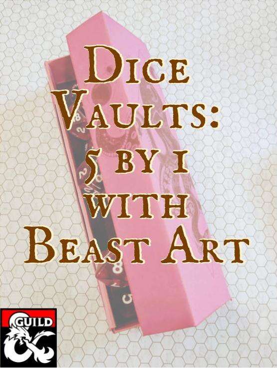Dice Vaults 5 by 1 with Beast Art - Dungeon Masters Guild | DriveThruRPG