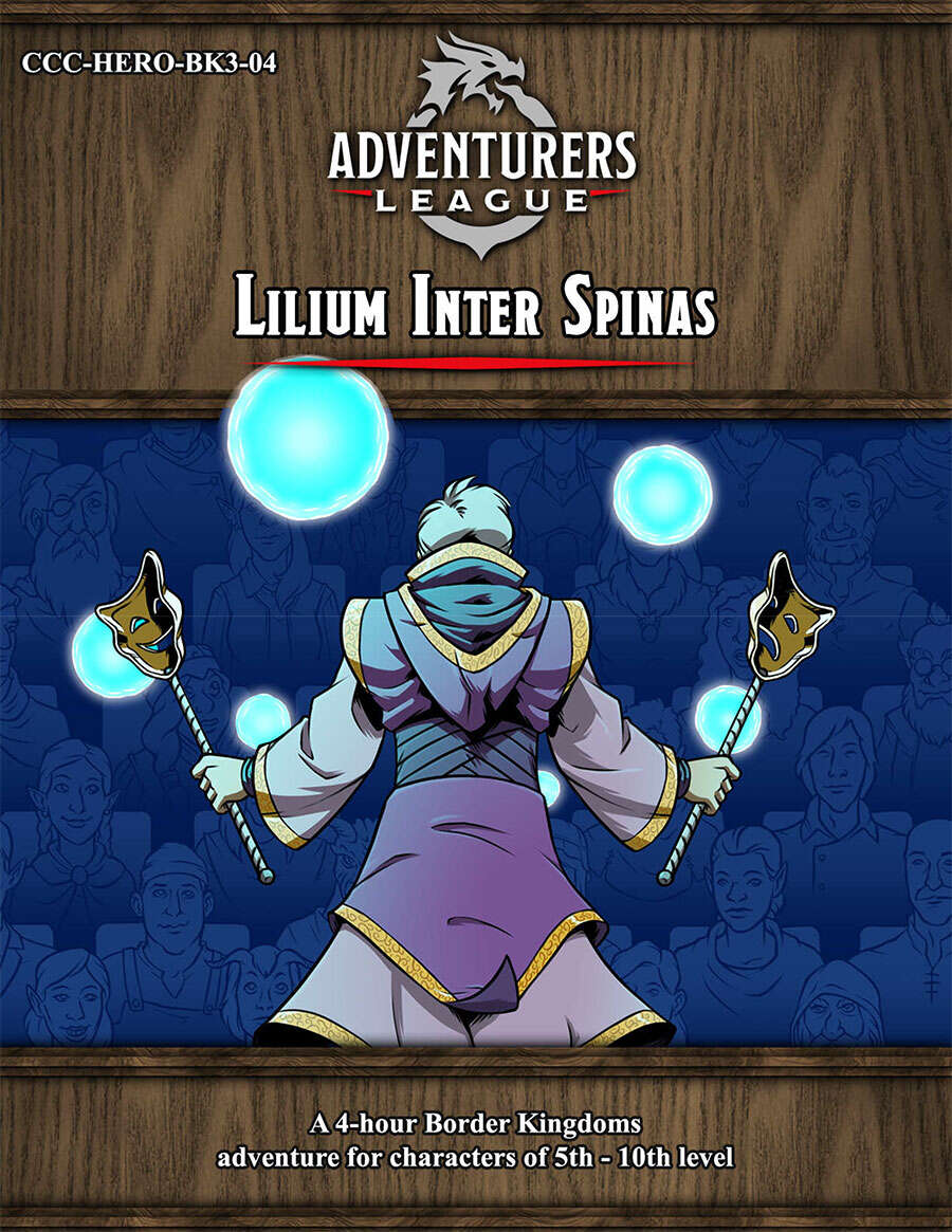 CCC-HERO-BK03-04 Lilium Inter Spinas - Dungeon Masters Guild | DriveThruRPG