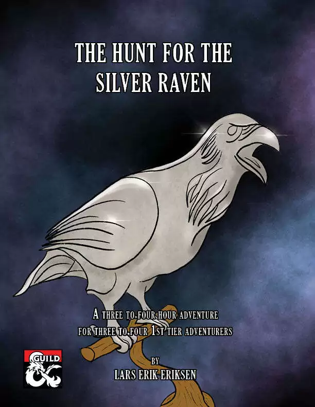 The Hunt for the Silver Raven - Dungeon Masters Guild | DriveThruRPG