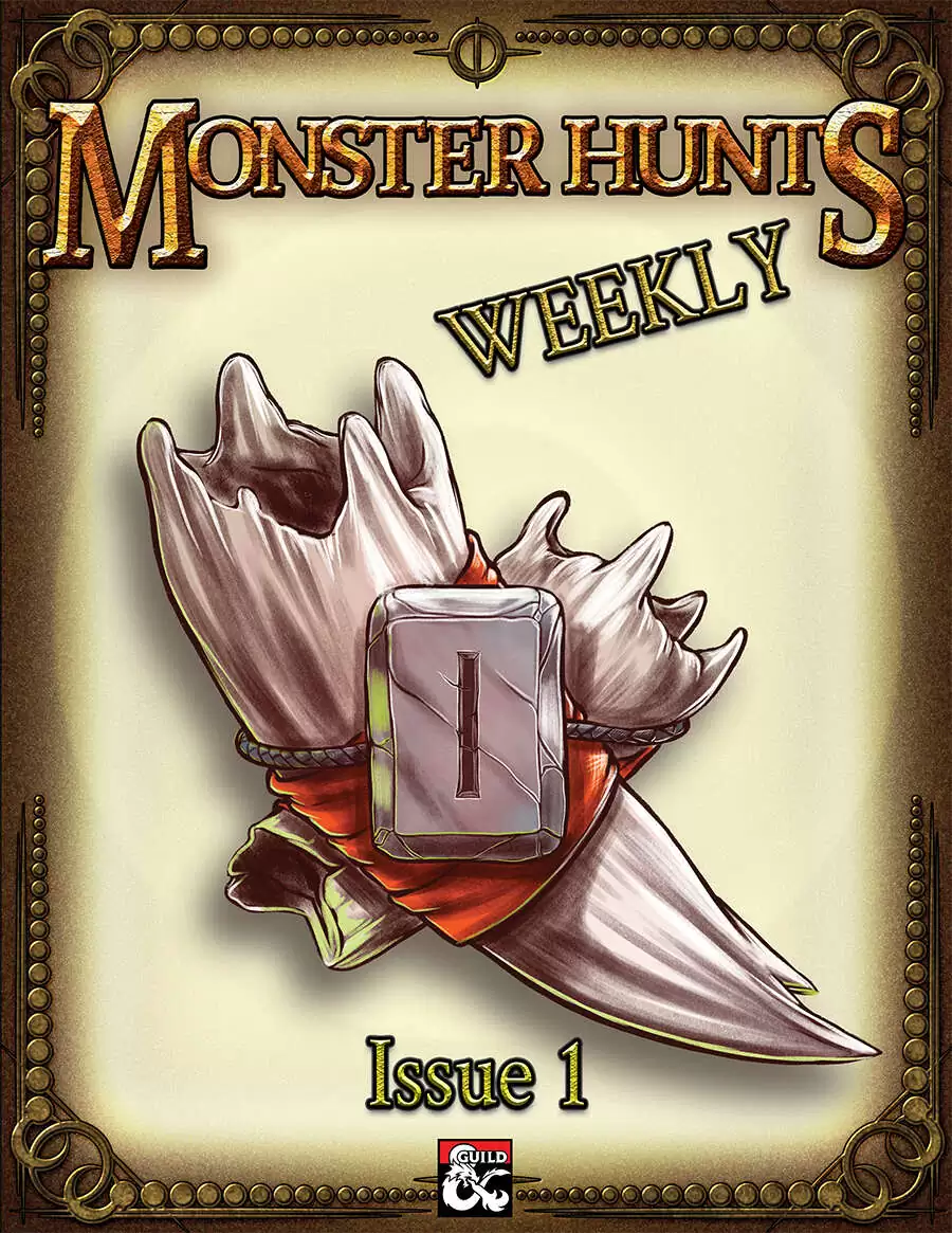 Monster Hunts Weekly: Issue 1 - Dungeon Masters Guild | DriveThruRPG
