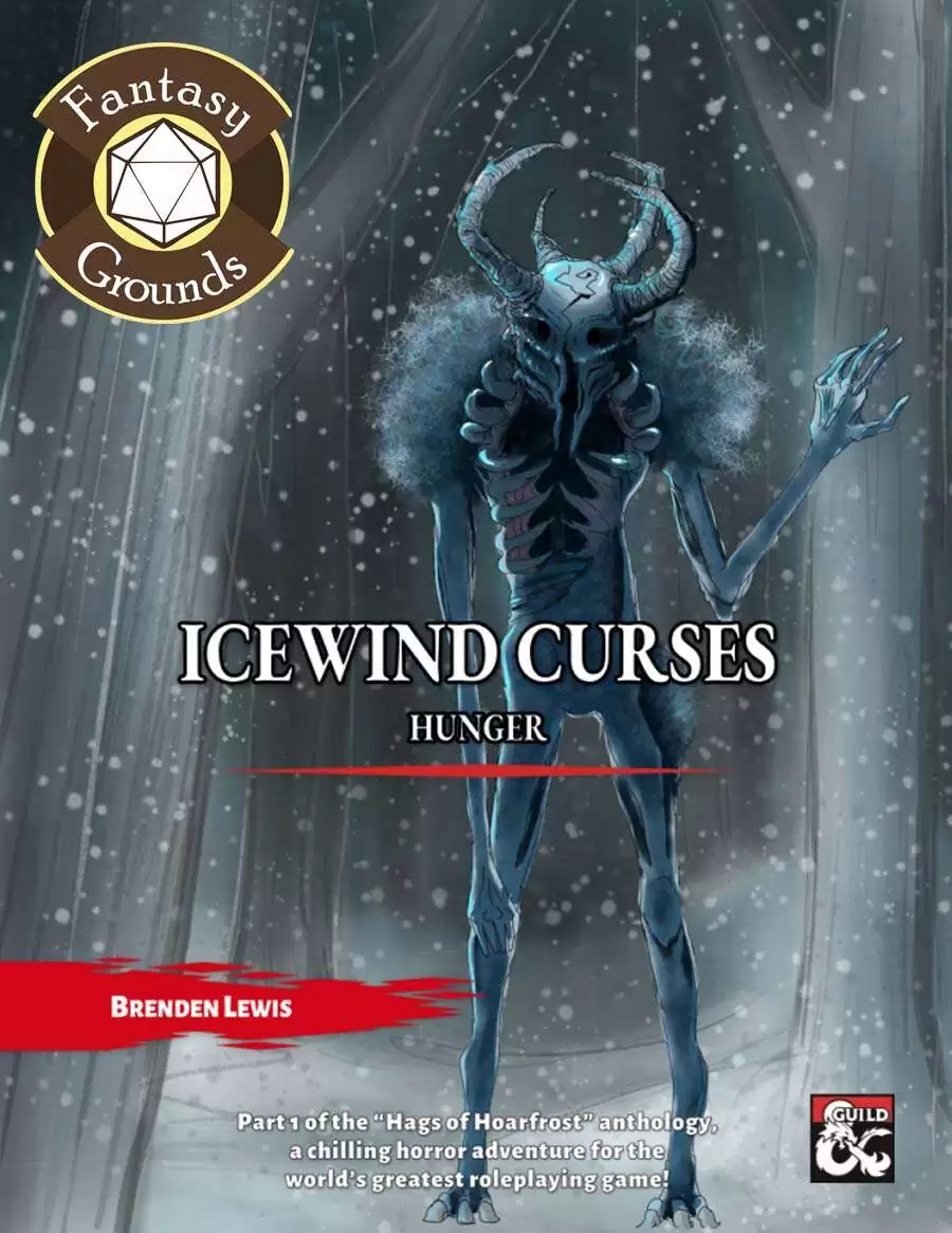 Icewind Curses: Hunger (Fantasy Grounds) - Dungeon Masters Guild ...