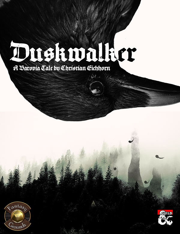 Duskwalker | A Barovia Adventure for Curse of Strahd (Fantasy Grounds ...