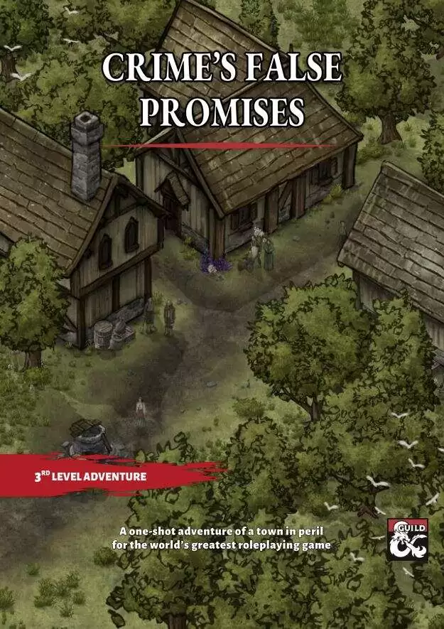 Crime's False Promises - A one-shot adventure of a forest village ...