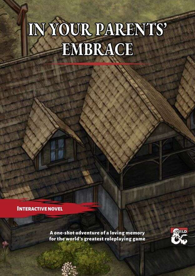 In Your Parents' Embrace - A one-shot adventure of reliving past ...