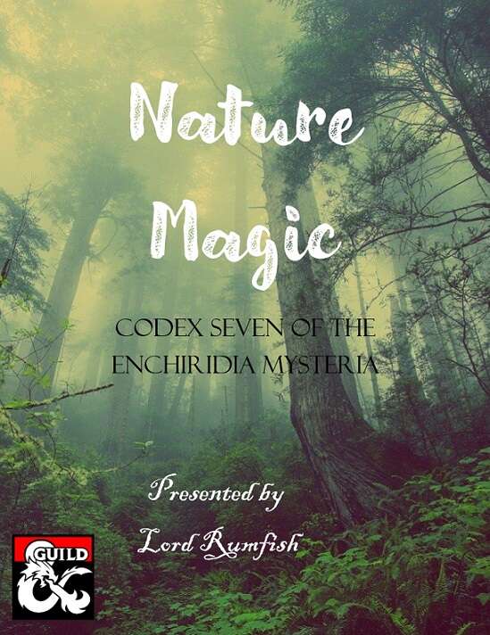 Nature Magic (Codex Seven of the Enchiridia Mysteria) - Dungeon Masters ...