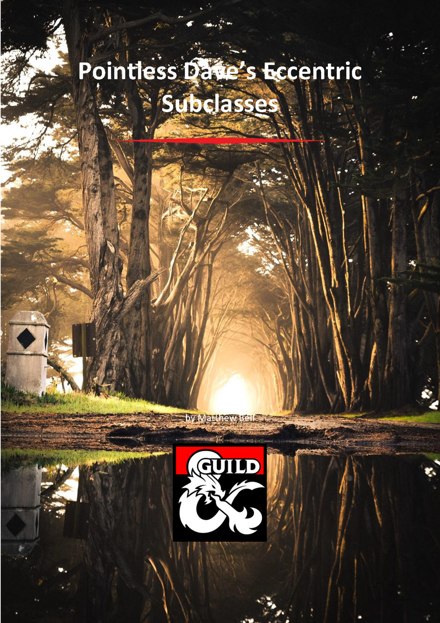 Pointless Daves Eccentric Subclasses - Dungeon Masters Guild | DriveThruRPG