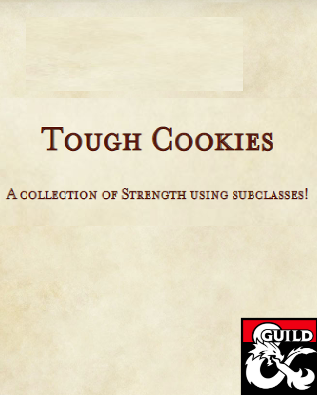 Tough Cookies: Three Strength Subclasses! - Dungeon Masters Guild ...