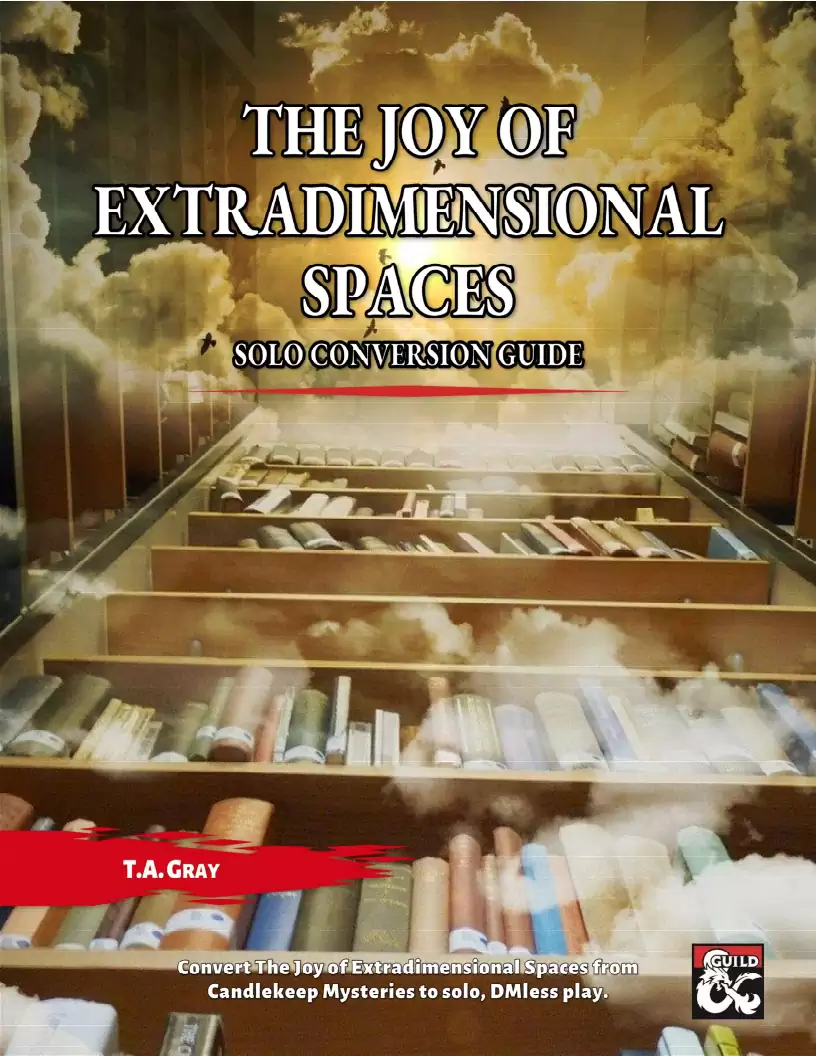 The Joy of Extradimensional Spaces Solo Conversion - Dungeon Masters ...