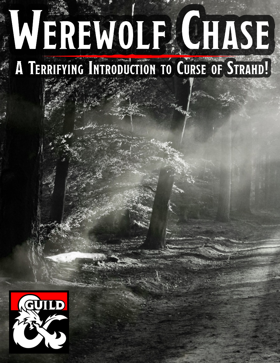 Werewolf Chase - an Introduction to Curse of Strahd - Dungeon Masters ...