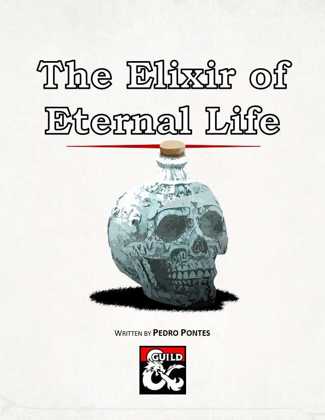 The Elixir of Eternal Life - Dungeon Masters Guild | DriveThruRPG