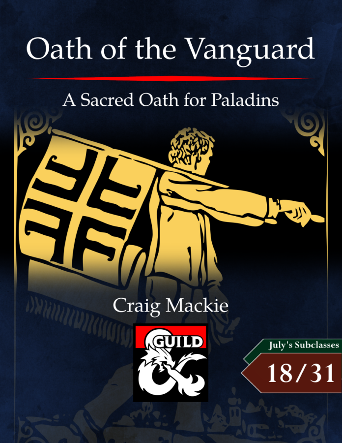 Oath of the Vanguard: A Sacred Oath for Paladins - Dungeon Masters ...