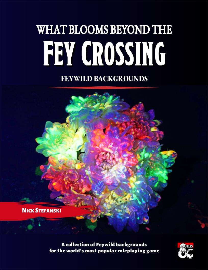 What Blooms Beyond the Fey Crossing - Feywild Backgrounds - Dungeon ...