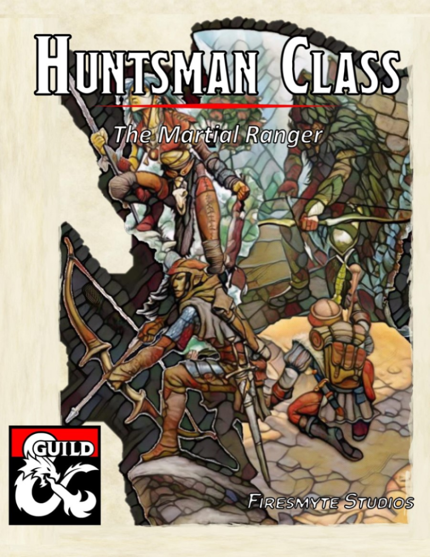 Huntsman Class: The Martial Ranger - Dungeon Masters Guild | DriveThruRPG