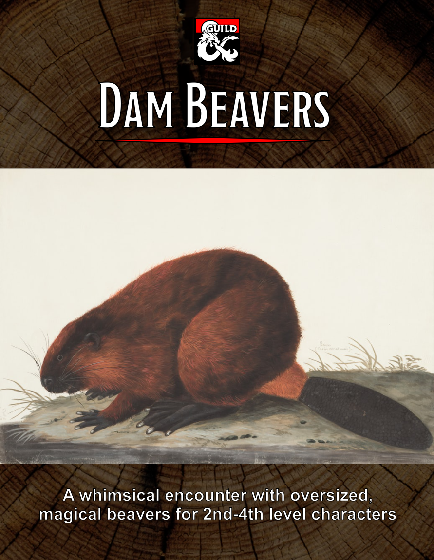 Dam Beavers - Dungeon Masters Guild | DriveThruRPG